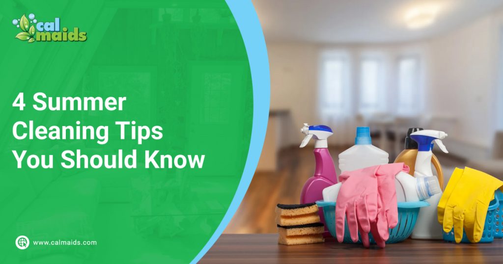4 Summer Cleaning Tips You Should Know | Blog