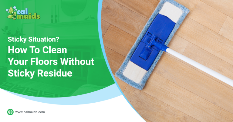 How To Clean Your Floors Without Sticky Residue | Blog